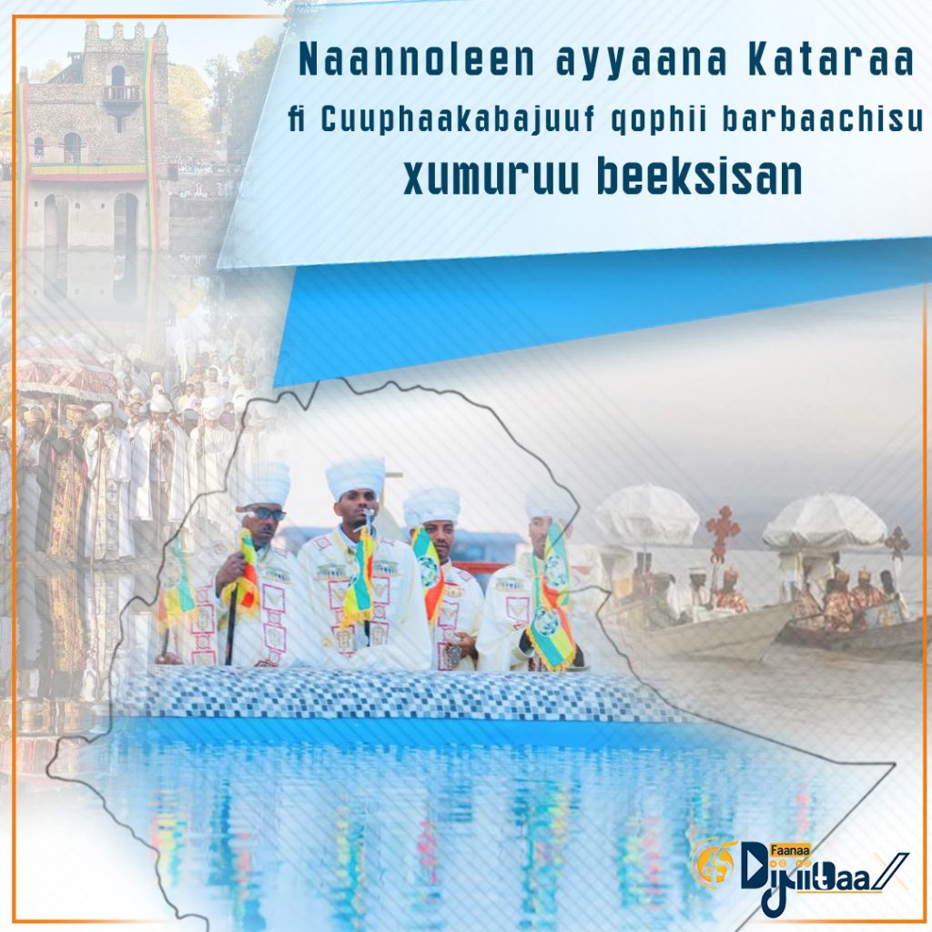 Naannoleen ayyaana Kataraa fi Cuuphaa kabajuuf qophii barbaachisu ...