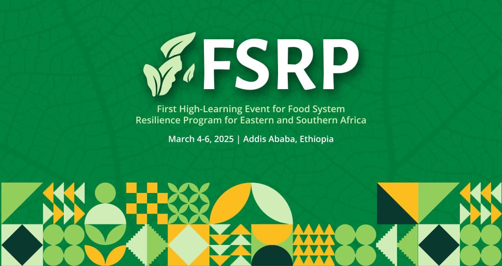 Addis to host 1st high-level learning event on food systems resilience program for Eastern ...